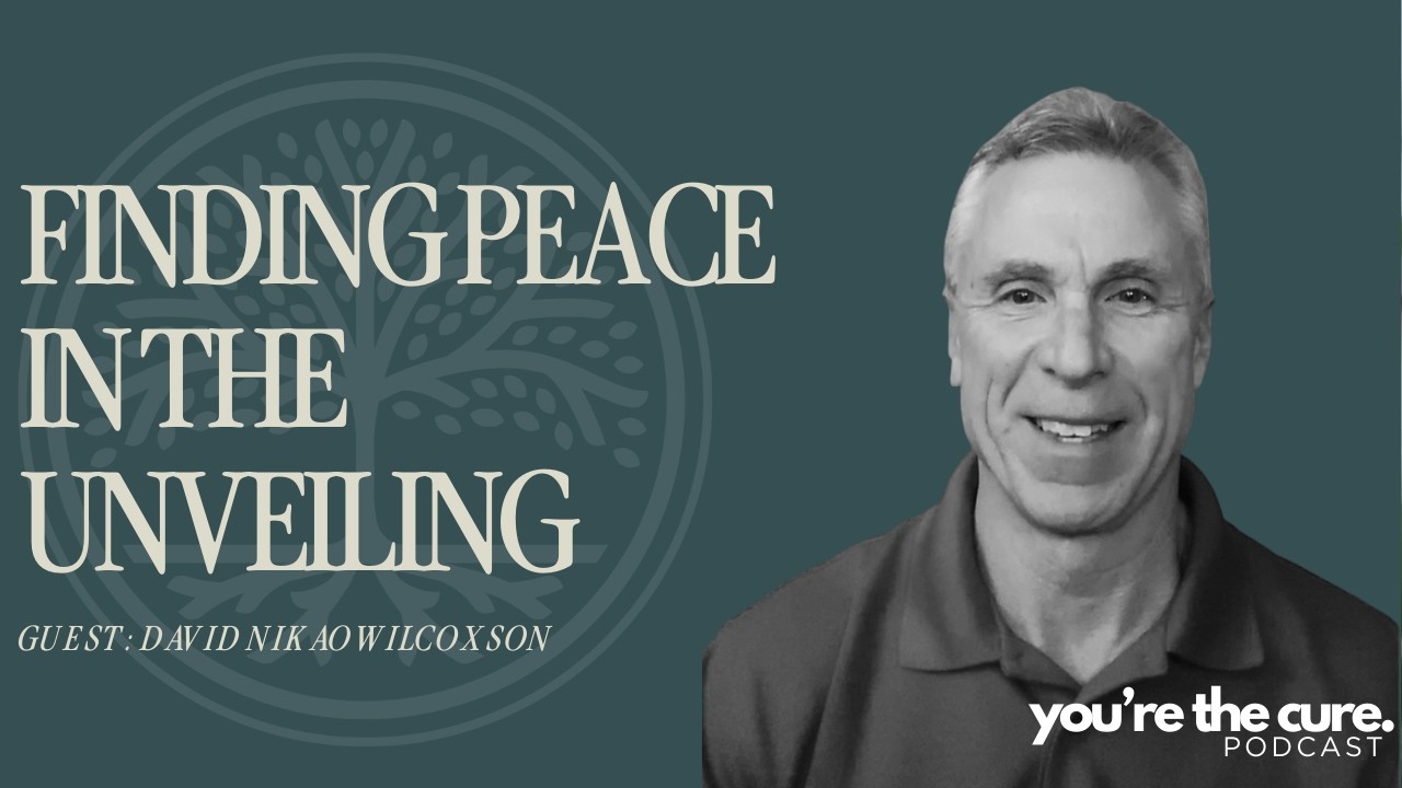 Finding Peace in the Unveiling | David Nikao Wilcoxson