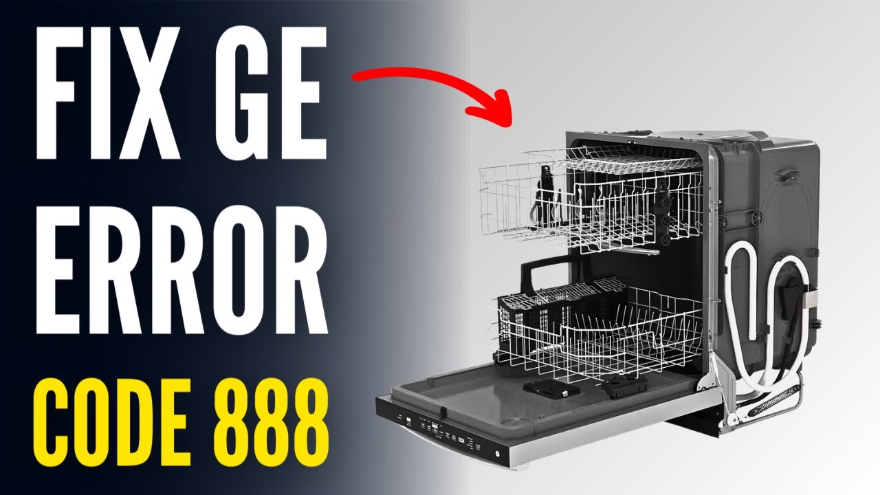 Fix GE Dishwasher Error Code 888 (EASY GUIDE)
