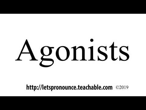 How to Pronounce Agonists