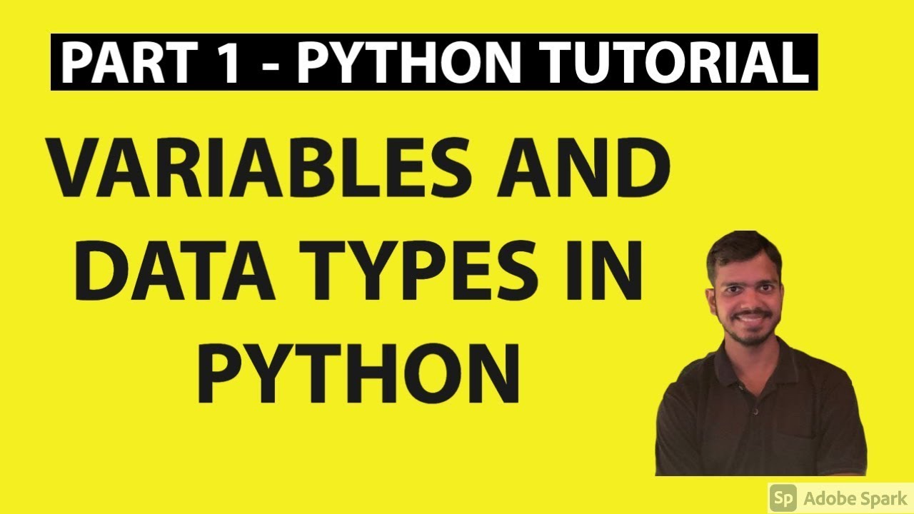 Part 1 -  Python Tutorial   Variables and Data Types In Python   Strings   Integers   Floats