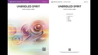 Unbridled Spirit: String Orchestra Conductor Score & Parts: Katie O ...