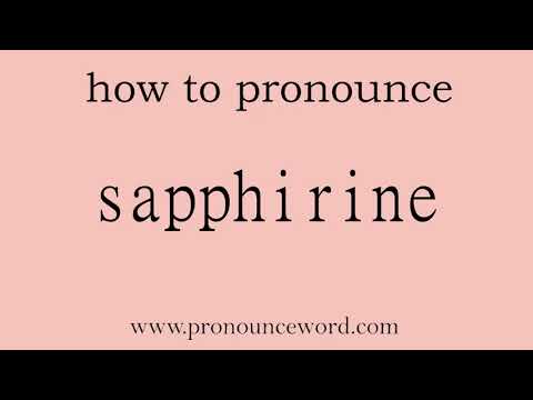 sapphirine. How to pronounce sapphirine in english (correct!). Start with S. Learn from me.