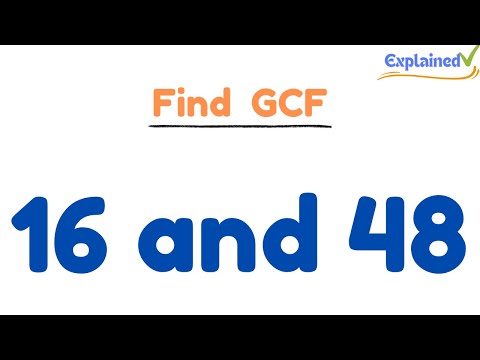 How to Find the Greatest Common Factor for 16 and 48