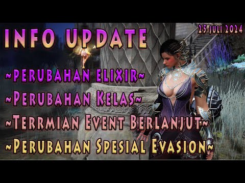 [Game Play] Perubahan Elixir, KELAS dan Spesial Evasion + INFO UPDATE ~BAHASA INDONESIA~