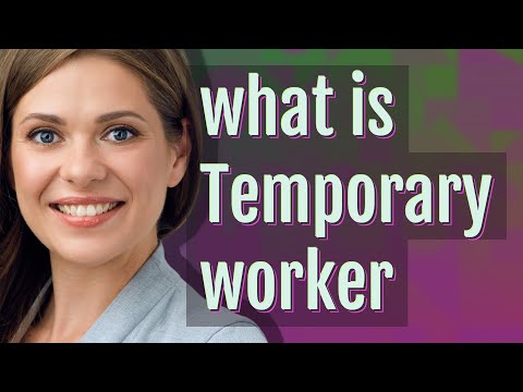 Temporary worker | meaning of Temporary worker
