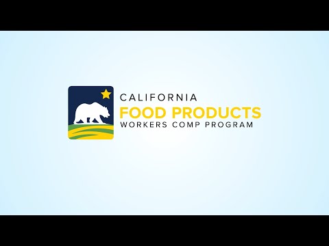 California Food Products Workers Compensation Program
