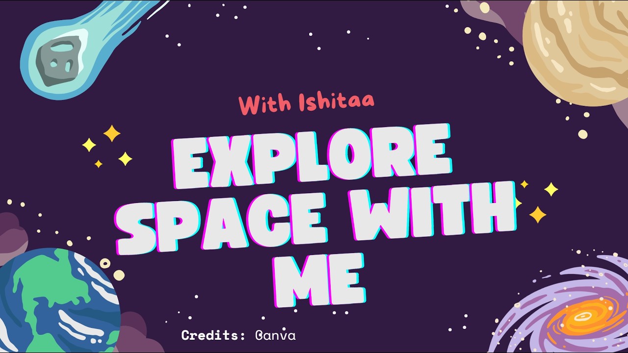 Episode 3: Explore space with me