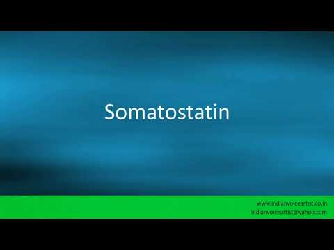 Pronunciation of the word(s) "Somatostatin".