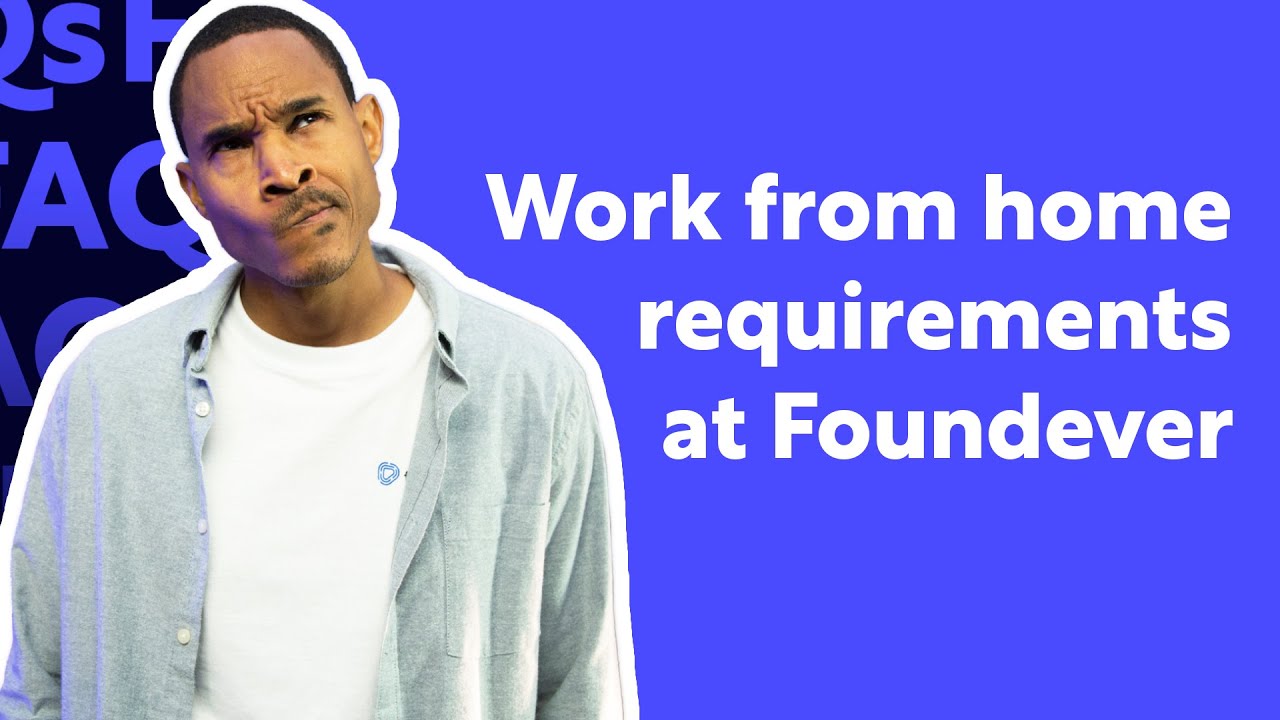 What are Foundever's work from home qualifications?