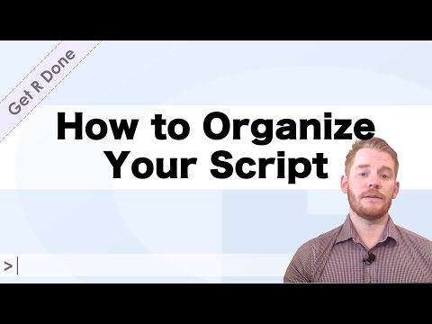 Get R Done | R Stats Tutorials: How to Organize Your Script (Commenting and Sectioning)