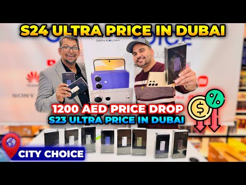 Samsung S24 Ultra Price in DUBAI - Samsung S23 ultra Price in DUBAI, Dubai Mobile Market