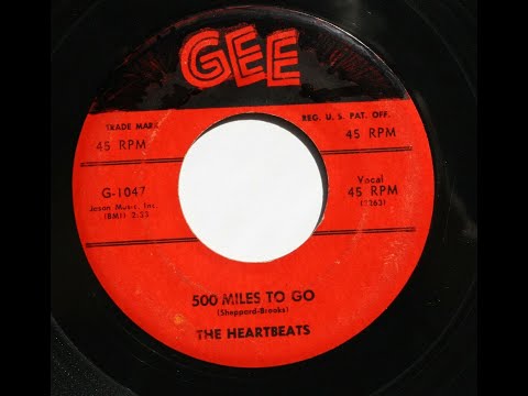 The Heartbeats - 500 Miles To Go 1958
