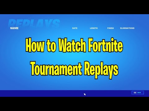 How to Watch Fortnite Tournament Replays (in-game and session IDs)