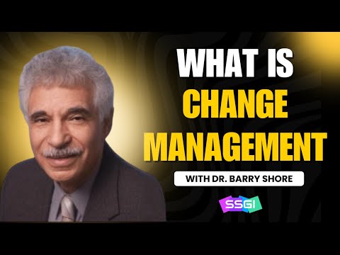 What is Change Management? | Change Management Overview with Professor Shore