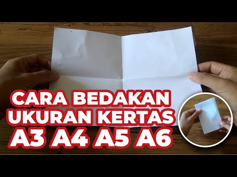 Cara Mudah Mengetahui Perbedaan Ukuran Kertas A3 A4 A5 A6