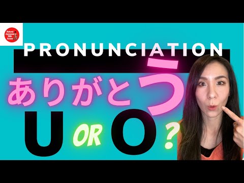 Long vowel "O" - U or O in Japanese - ARIGATOO