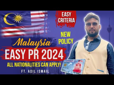 Malaysia Easy PR in 2024 | New Rules | MM2H Visa | Eligibility, Process Time, PRO TIPS | Adil Ismail