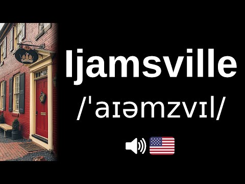 How to pronounce 'Ijamsville' (CORRECTLY!)