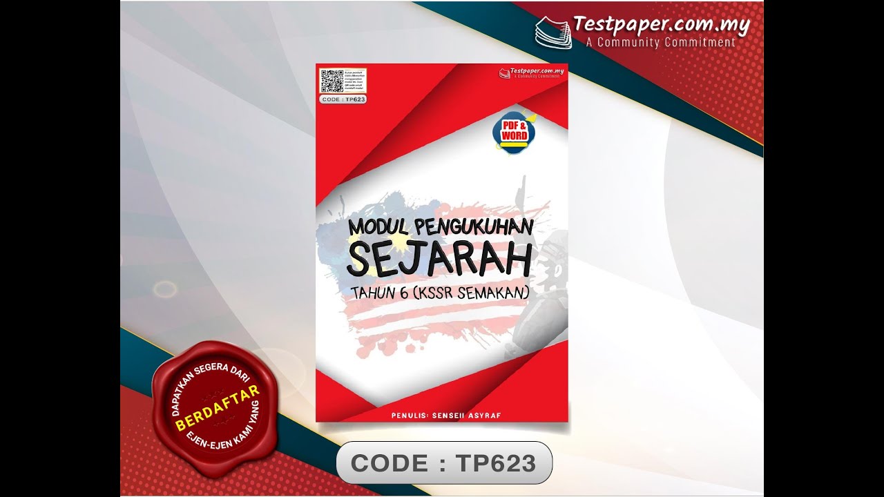 MODUL PENGUKUHAN SEJARAH TAHUN 6 KSSR SEMAKAN (PDF DAN WORD)