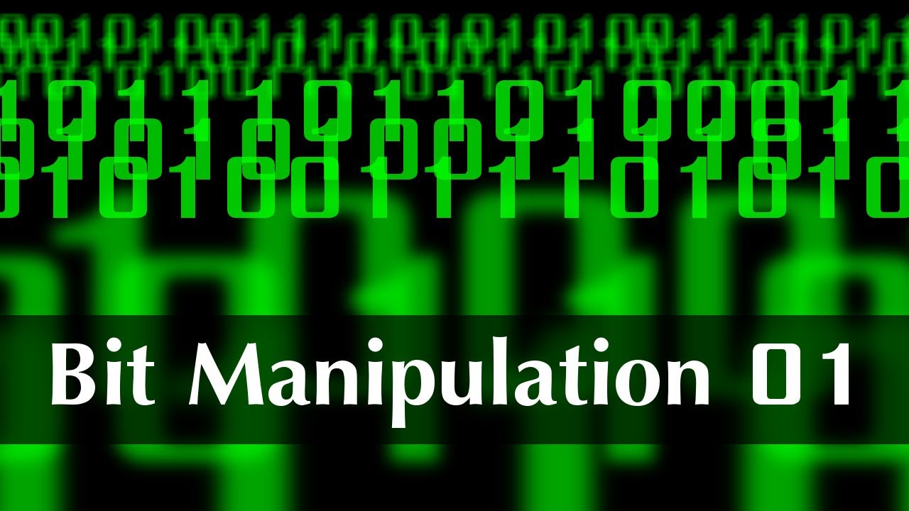 Bit Manipulation 01: Introduction