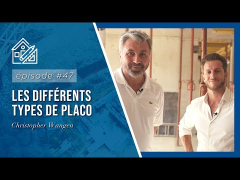 🏗 EPISODE 47 - Les différents types de placo