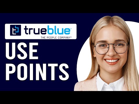 How To Use TrueBlue Points (How To Redeem TrueBlue Points)
