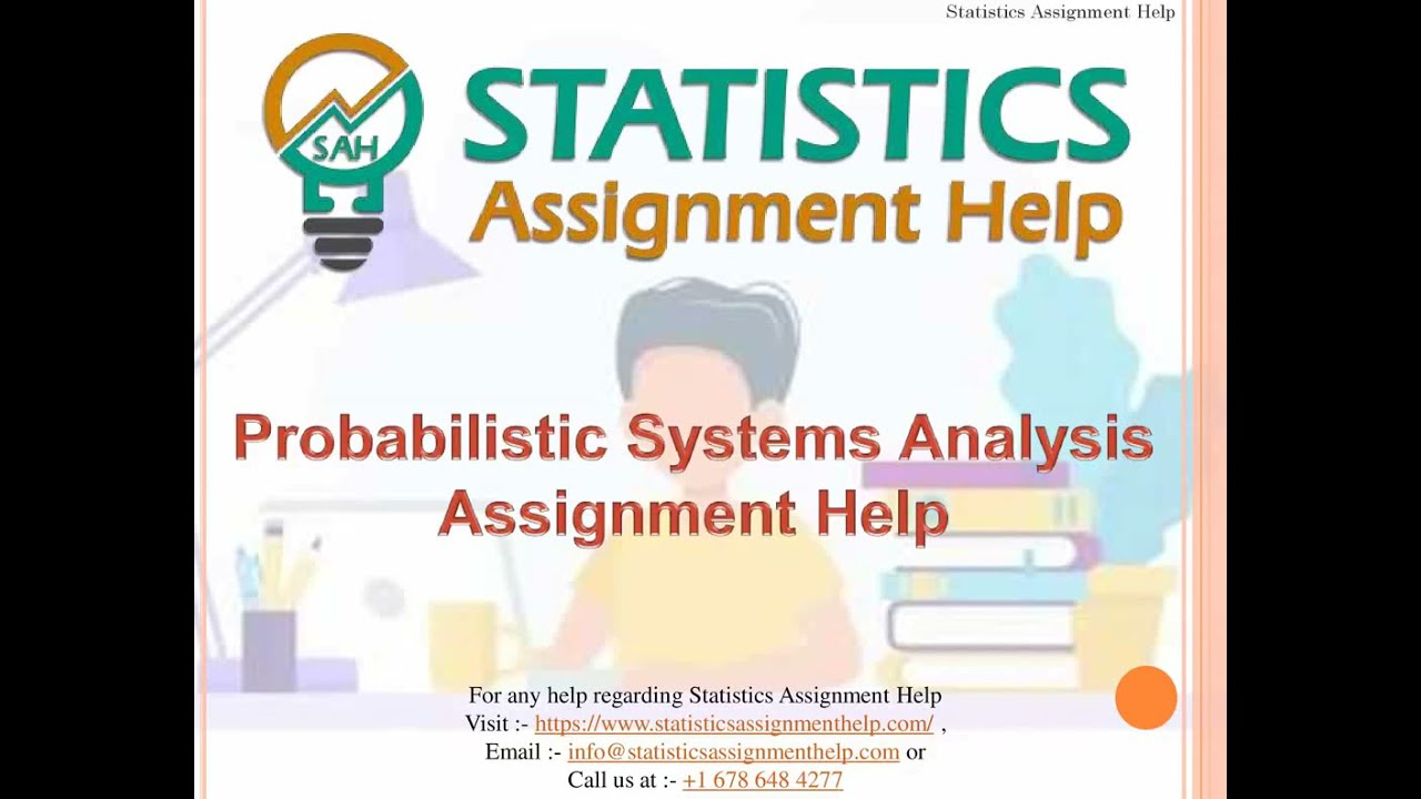Probabilistic Systems Analysis Assignment Help