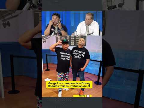 🔥¿Jorge Luna se molestó por la imitación de Danny Rosales? 🔥
