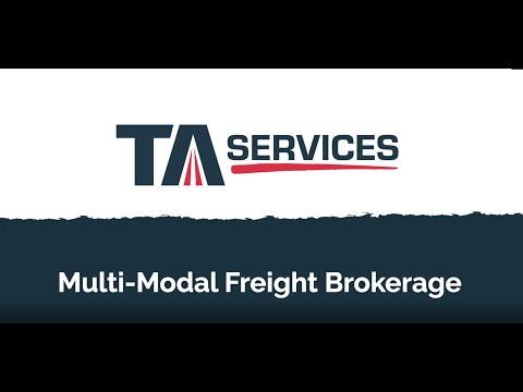 TA Services - Your Multimodal Freight Brokerage Partner