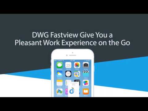 DWG FastView Give You a Pleasant Work Expirence on the Go