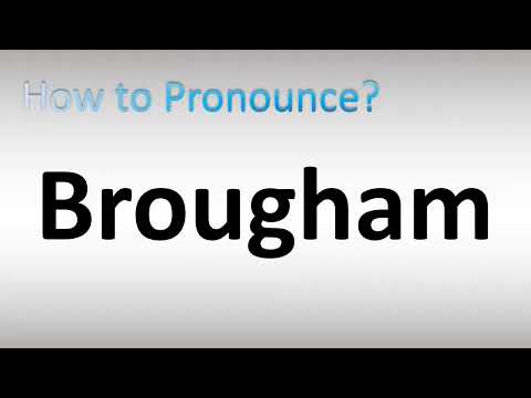How to Pronounce Brougham