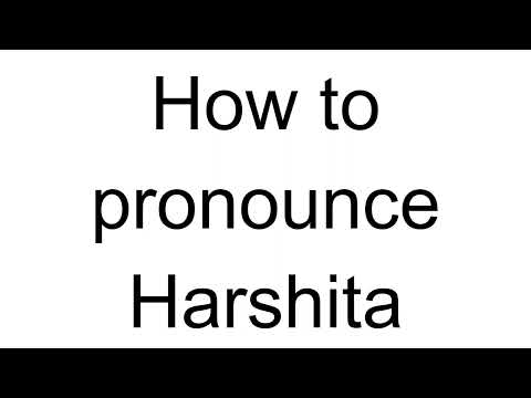 How to Pronounce Harshita (Hindi)