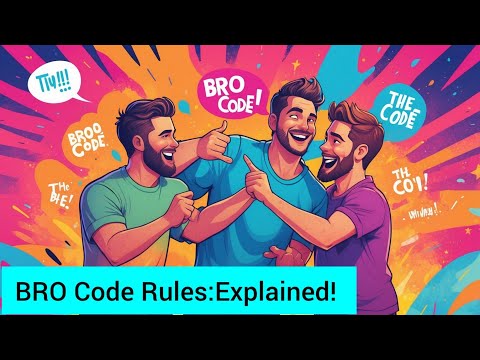 The Bro Code Explained: Rules Every Guy Should Know! Funny & Real-Life Examples@AIStoriesandReviews