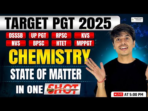 State of Matter One Shot for PGT 2025 | PGT 2025 Chemistry Classes by Vimal Sir