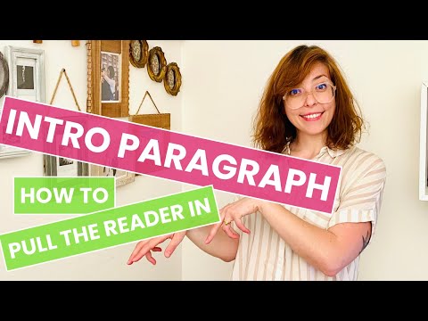How to Write an INTRO PARAGRAPH That Pulls the Reader In