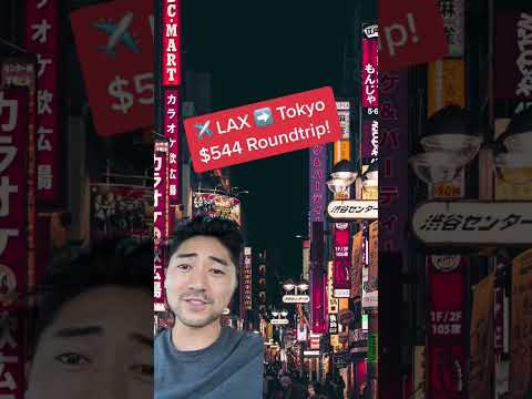 ✈️ $544 RT : LAX ➡️ Tokyo