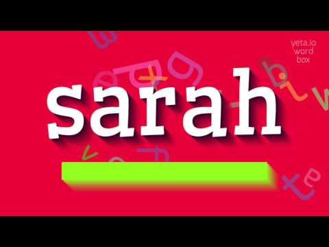 SARAH - HOW TO SAY SARAH?