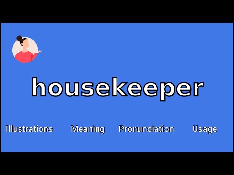 HOUSEKEEPER - Meaning and Pronunciation
