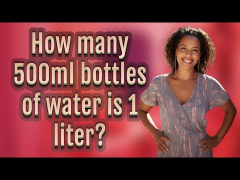 How many 500ml bottles of water is 1 liter?