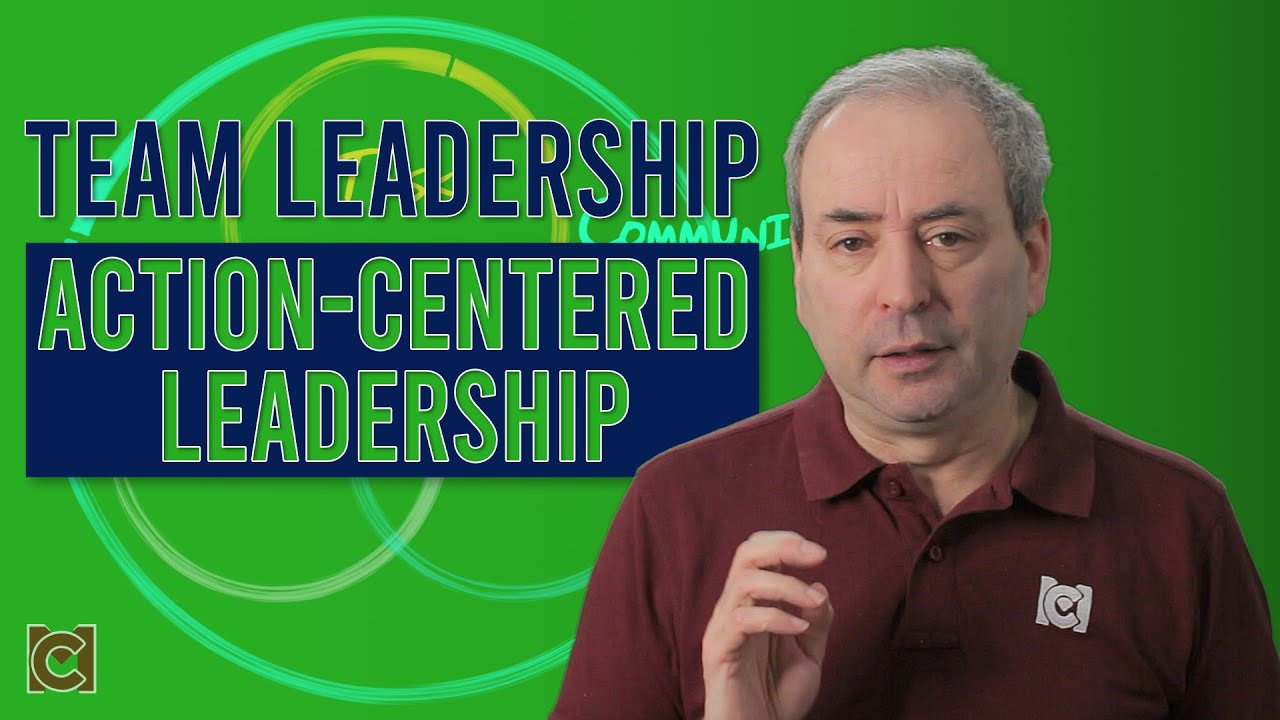 Team Leadership: What is John Adair's Action Centered Leadership?