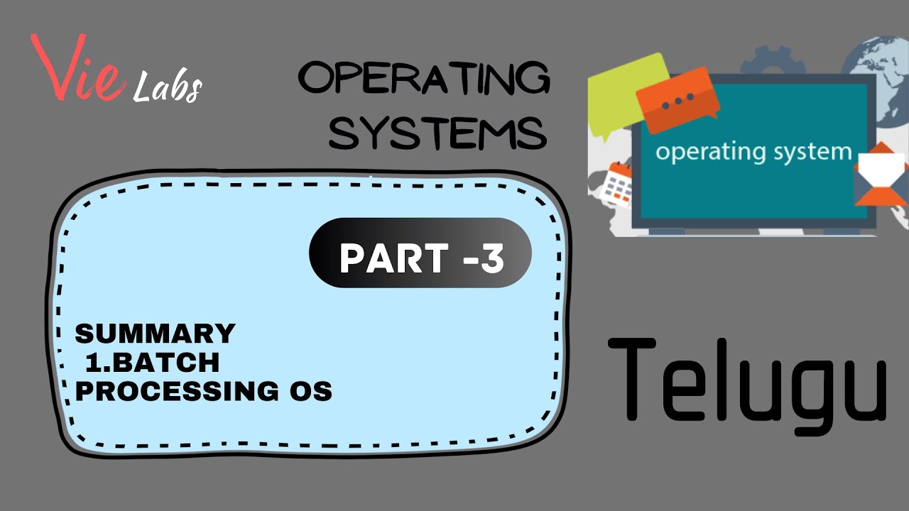 03 . Batch Processing OS