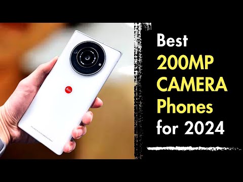Best 200MP Camera Phones in 2024