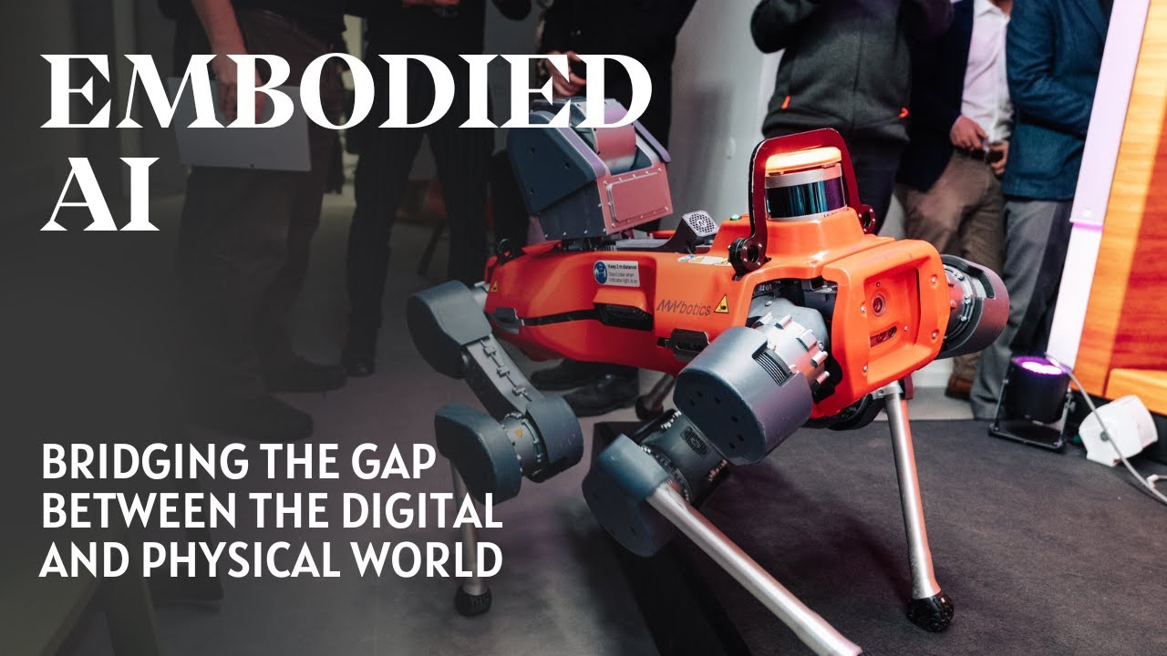 Embodied AI: Bridging the Gap Between the Digital and Physical World | AI House Davos 2025