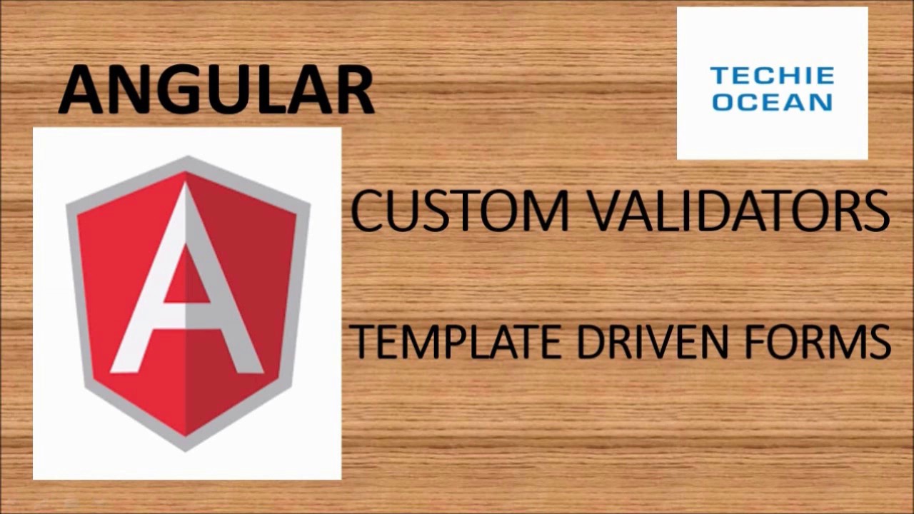 ANGULAR 15 CUSTOM VALIDATORS TEMPLATE DRIVEN FORM