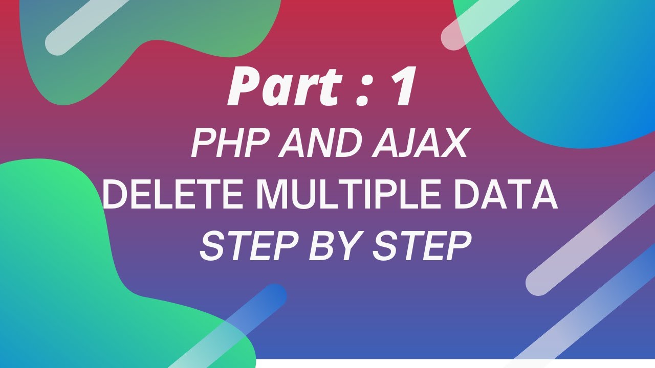 PHP Ajax Tutorial  Bangla Step By Step (Delete Multiple Data Part:1)