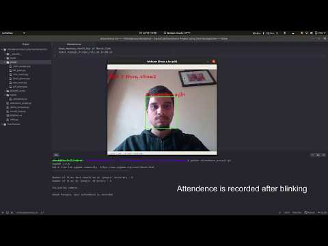 Output of Attendance Project using Face Recognition and Eye Blink Detection