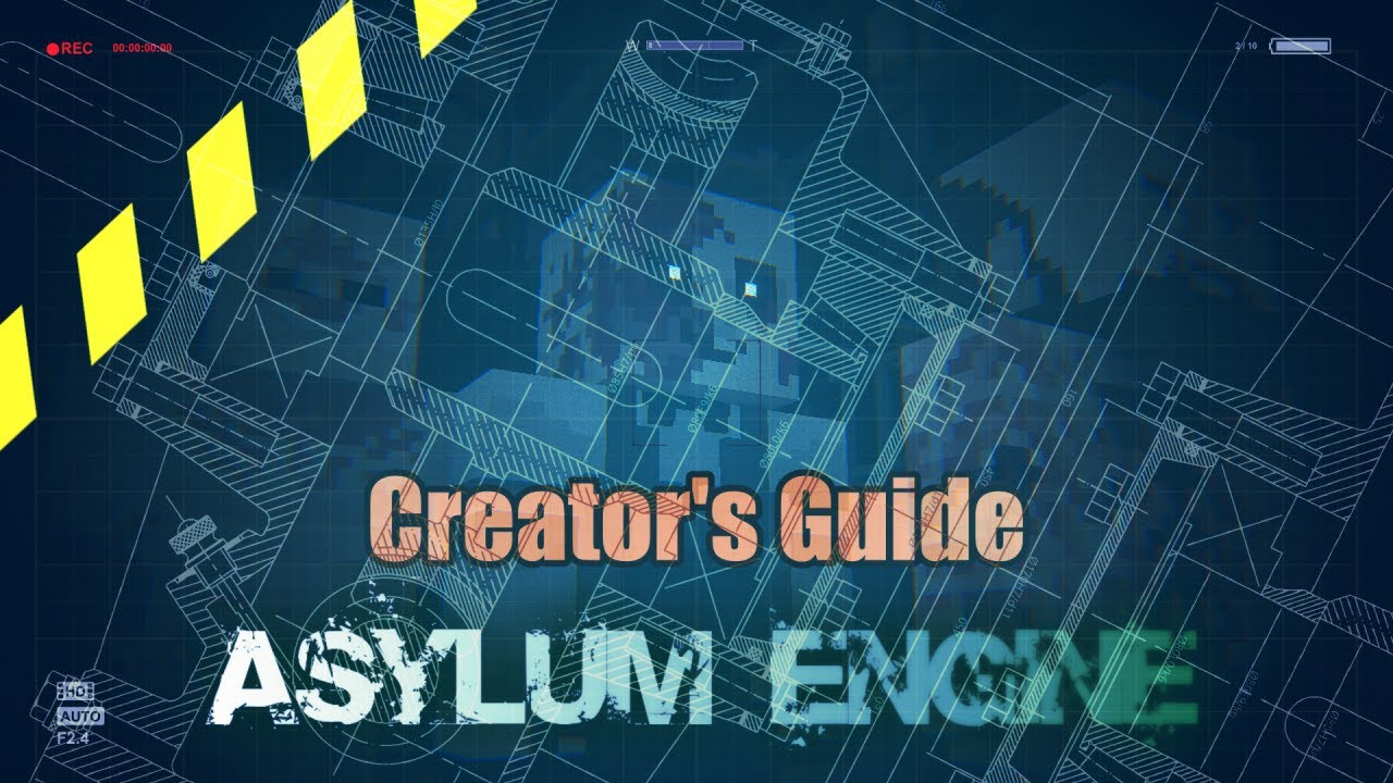 Asylum Engine Creator's Guide