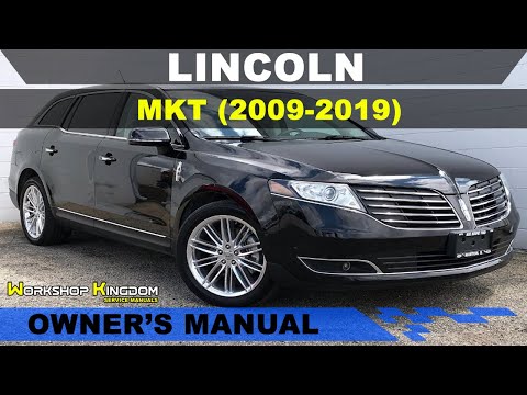 LINCOLN MKT (2009-2019) Owner's User Manual - English - PDF Download