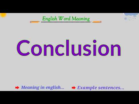 what is the meaning of conclusion in english | definition of conclusion