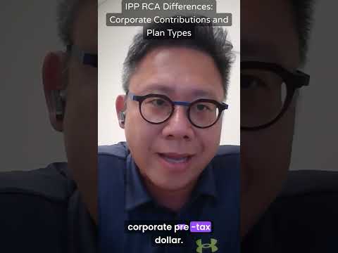 IPP RCA Differences Corporate Contributions and Plan Types #IPP #RCA #CorporateContributions